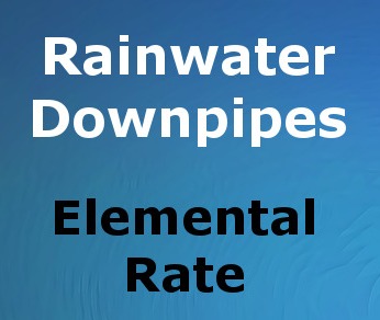 Composite Rate Build Up for Rainwater Downpipes – Approximate ...